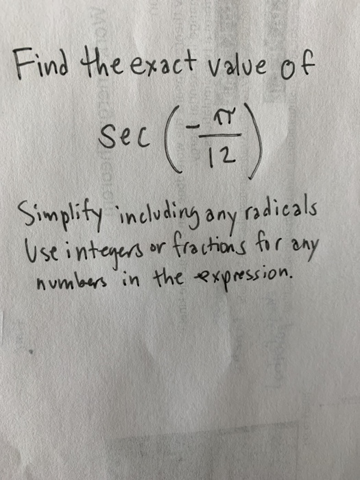 Solved Find the exact value of Sec 2 Simplity including any | Chegg.com
