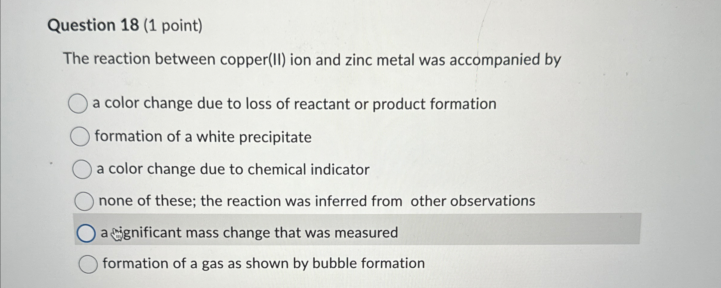 Solved Question 18 (1 ﻿point)The reaction between copper(II) | Chegg.com