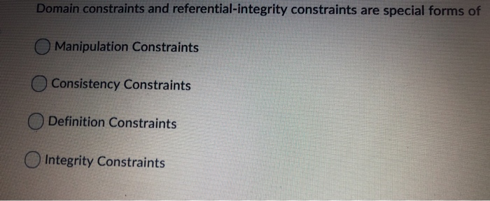 Solved Domain constraints and referential-integrity | Chegg.com