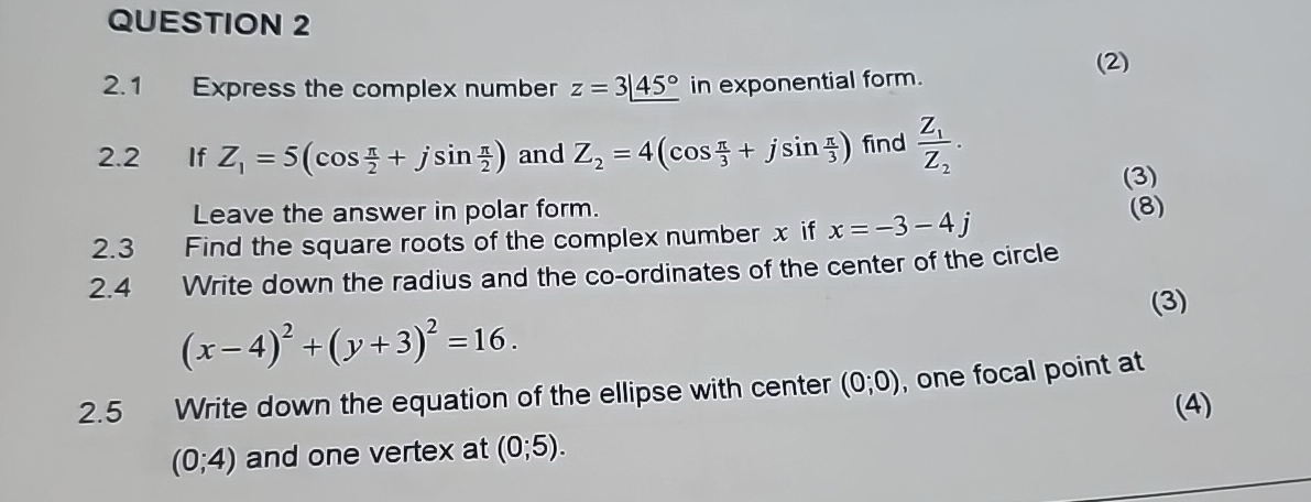 Solved QUESTION 22.1 ﻿Express the complex number z=345° ﻿in | Chegg.com