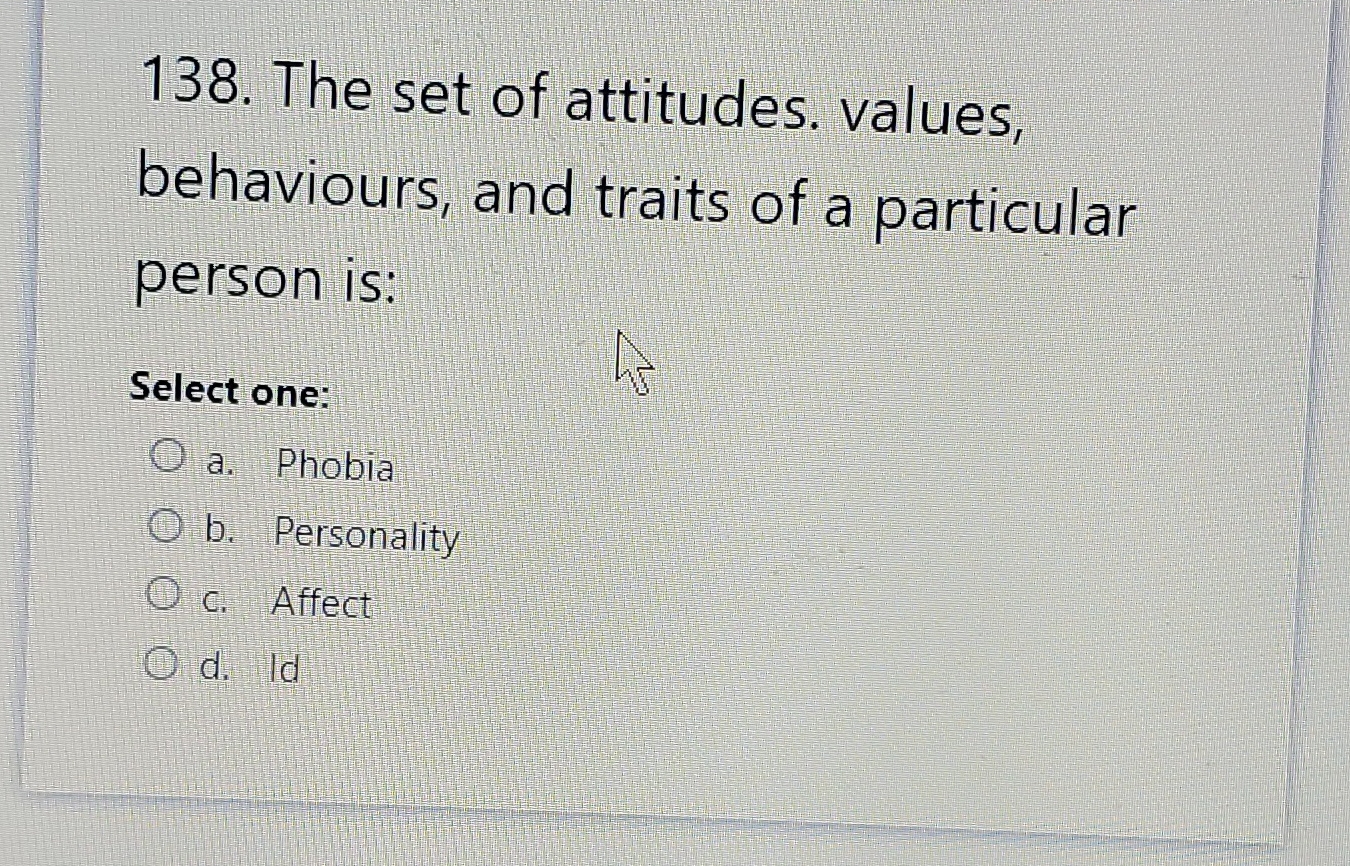 Solved The set of attitudes. values, behaviours, and traits | Chegg.com