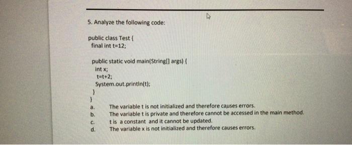 Solved 1.Analyze the following code. Public class Test | Chegg.com