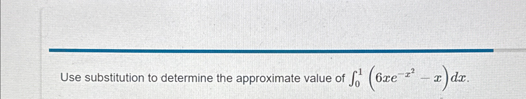 Solved Use substitution to determine the approximate value | Chegg.com