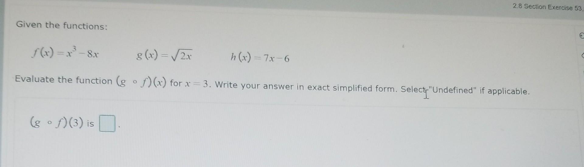 Solved Given the functions: f(x)=x3−8xg(x)=2xh(x)=7x−6 | Chegg.com