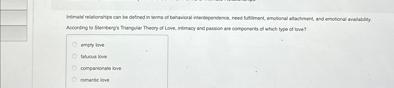 Solved Intimate relationships can be defined in terms of | Chegg.com