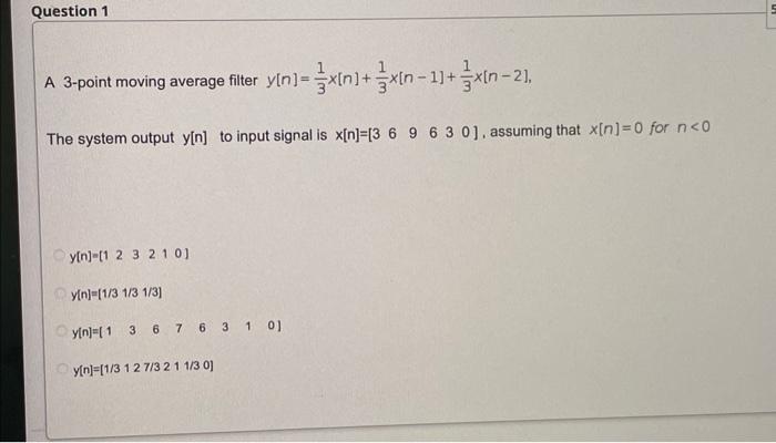 Solved A 3-point moving average filter | Chegg.com