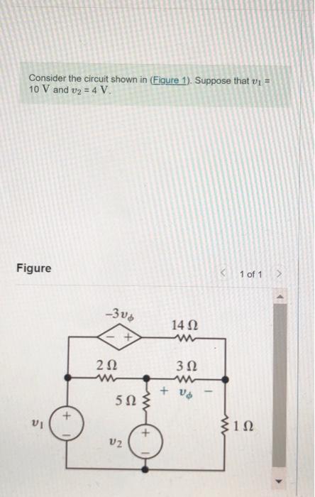 Solved Consider the circuit shown in 1. Suppose that v1= 10 | Chegg.com