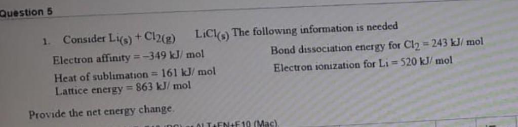 Solved Question 5 1. Consider Li(s) + Cl2(g) Licis) The | Chegg.com