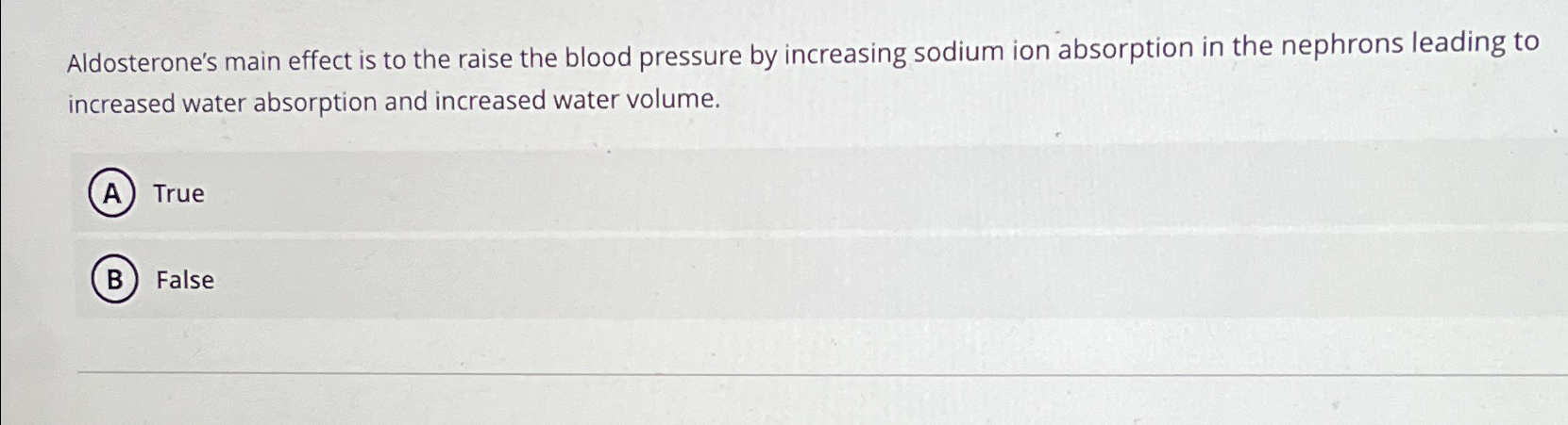 Solved Aldosterone's main effect is to the raise the blood | Chegg.com