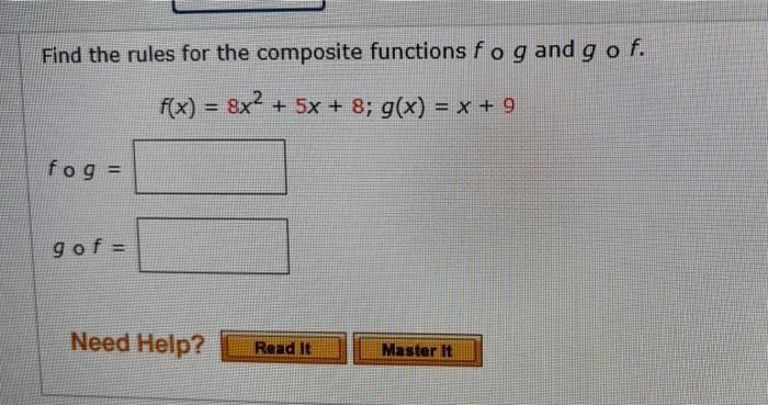 Solved Find the rules for the composite functions f∘g and | Chegg.com