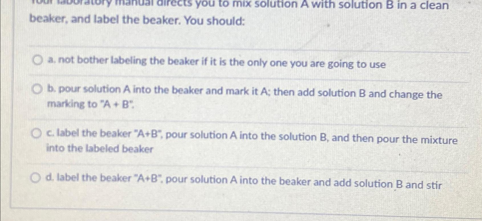 Solved beaker, and label the beaker. You should:a. ﻿not | Chegg.com