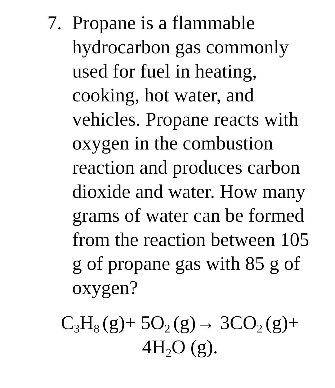 Solved Propane is a flammable hydrocarbon gas commonly used | Chegg.com
