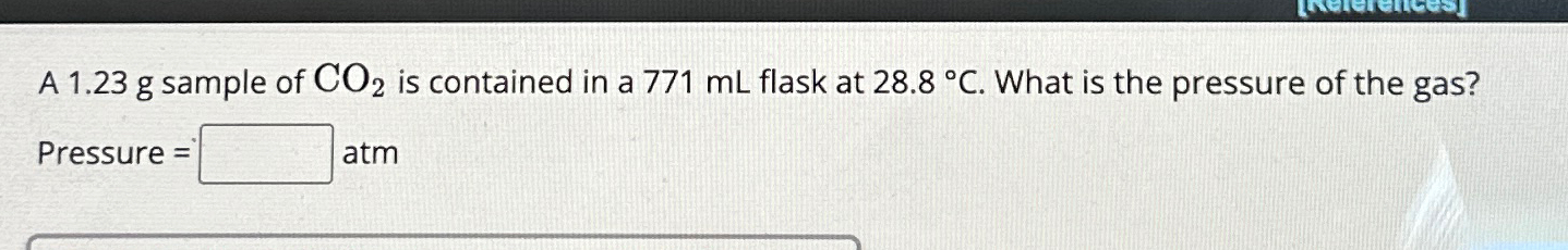 Solved A 1.23g ﻿sample of CO2 ﻿is contained in a 771mL | Chegg.com