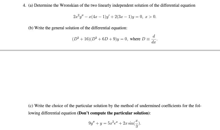 Solved 4. (a) Determine the Wronskian of the two linearly | Chegg.com