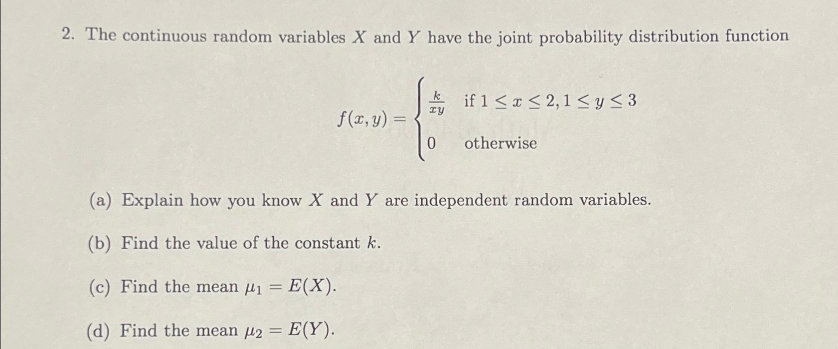 Solved The continuous random variables x ﻿and Y ﻿have the | Chegg.com