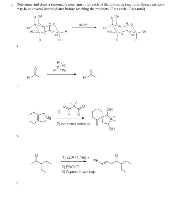 Solved Determine and draw a reasonable mechanism for each of | Chegg.com