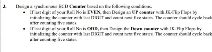 Solved 3. Design a synchronous BCD Counter based on the | Chegg.com