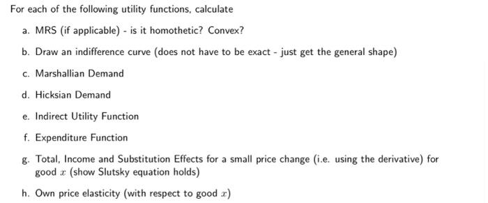 Solved For each of the following utility functions, | Chegg.com