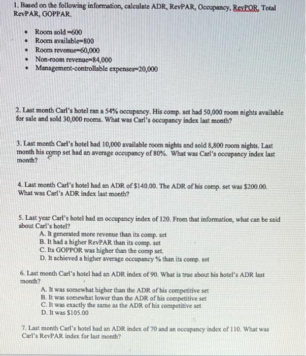 1. Based on the following information, calculate ADR, | Chegg.com
