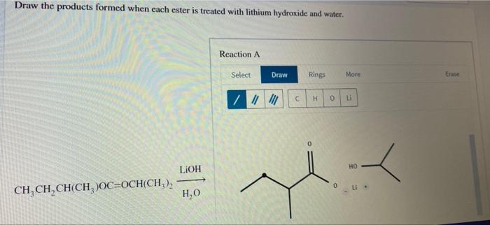 Solved Draw the products formed when each ester is treated | Chegg.com