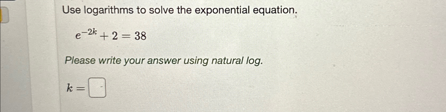 Solved Use logarithms to solve the exponential | Chegg.com