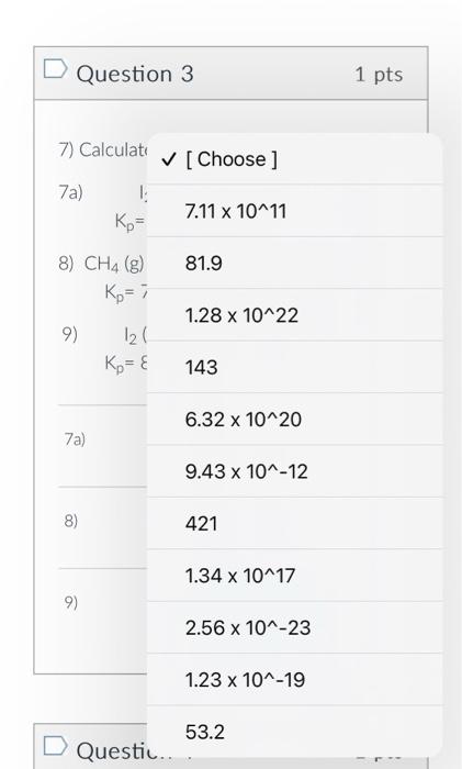 Solved 7) Calculate Kc for each reaction at 298 K : 7a) I2( | Chegg.com