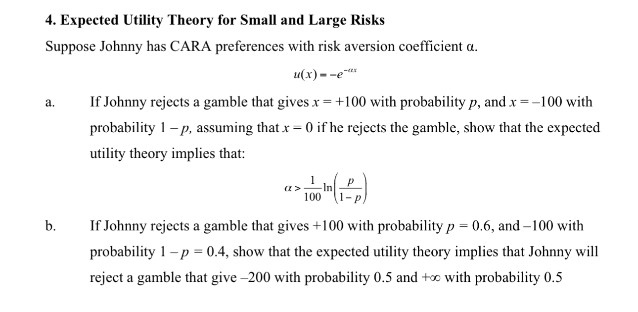 Solved Expected Utility Theory for Small and Large | Chegg.com