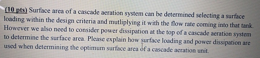 (10 pts) Surface area of a cascade aeration system | Chegg.com