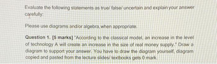 Solved Evaluate the following statements as true/ false/ | Chegg.com
