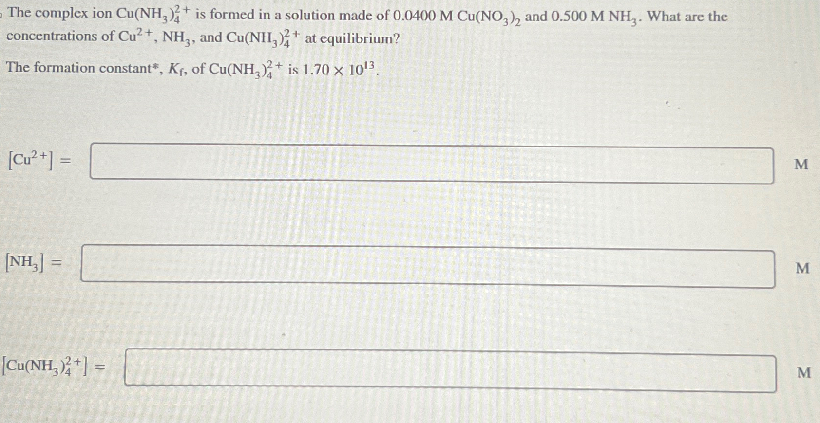 Solved The complex ion Cu(NH3)42+ ﻿is formed in a solution | Chegg.com