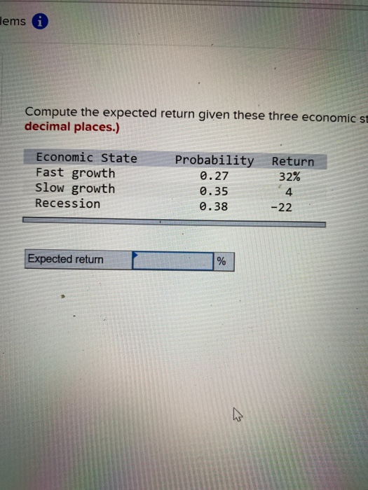 Solved ems Compute the expected return given these three | Chegg.com