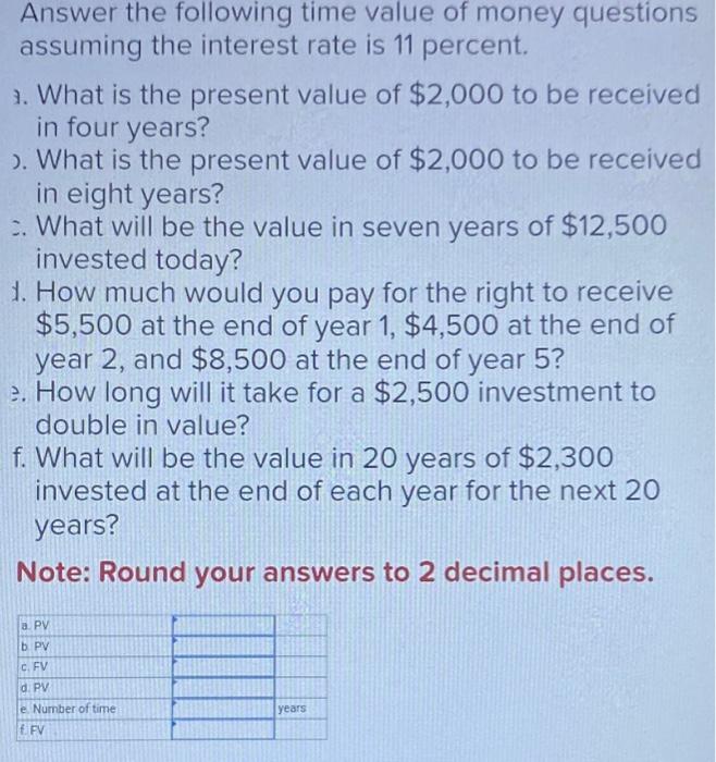 Solved Answer the following time value of money questions | Chegg.com