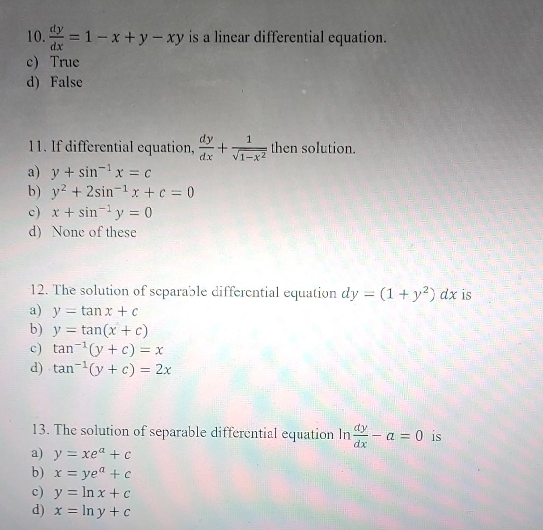 Solved 10. dxdy=1−x+y−xy is a linear differential equation. | Chegg.com