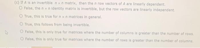 Solved (c) If A is an invertible nxn matrix, then the n row | Chegg.com