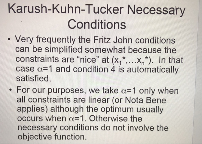 Solved use Fritz John Conditions and/or Karush-Kuhn-Tucker | Chegg.com