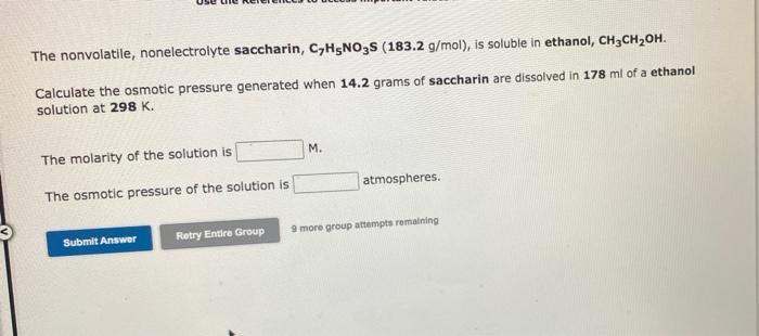 Solved The nonvolatile, nonelectrolyte saccharin, C7H5NO3 | Chegg.com