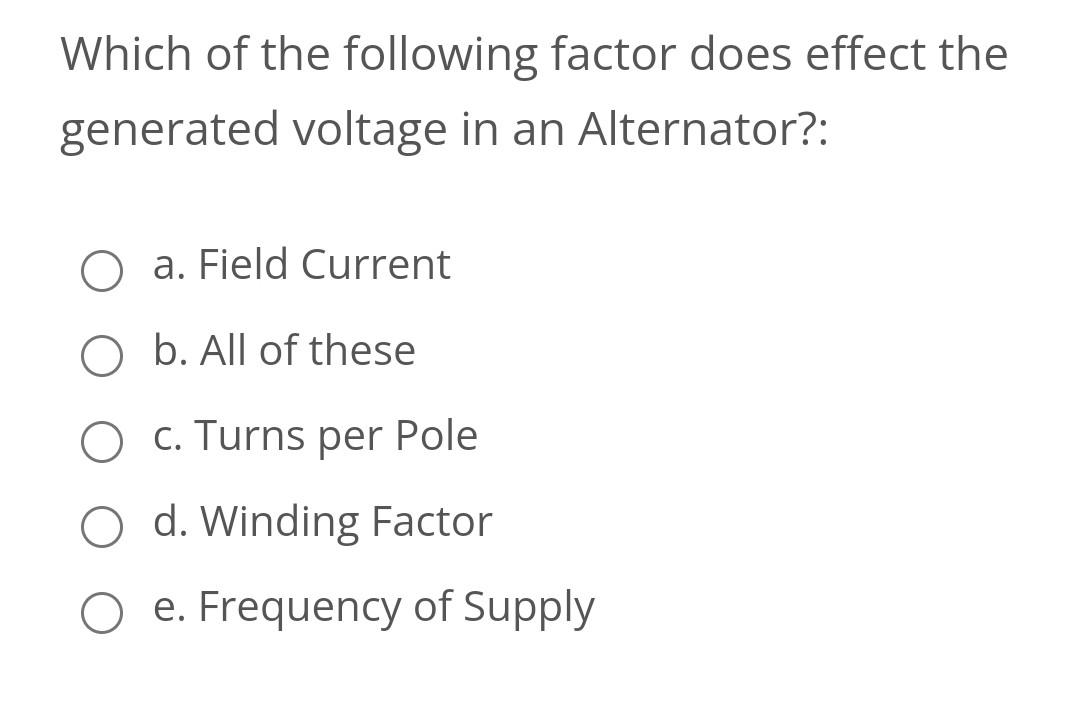 Solved Which of the following factor does effect the | Chegg.com