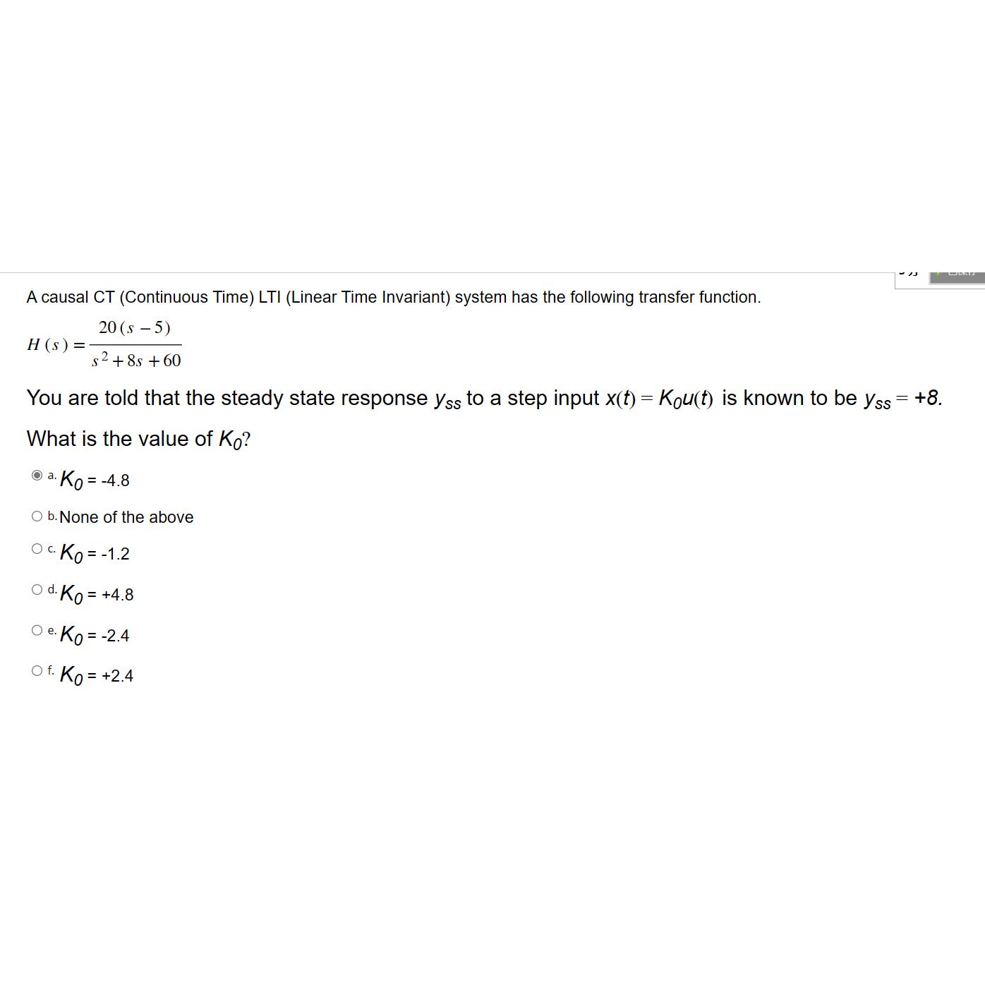 Solved A causal CT (Continuous Time) ﻿LTI (Linear Time | Chegg.com