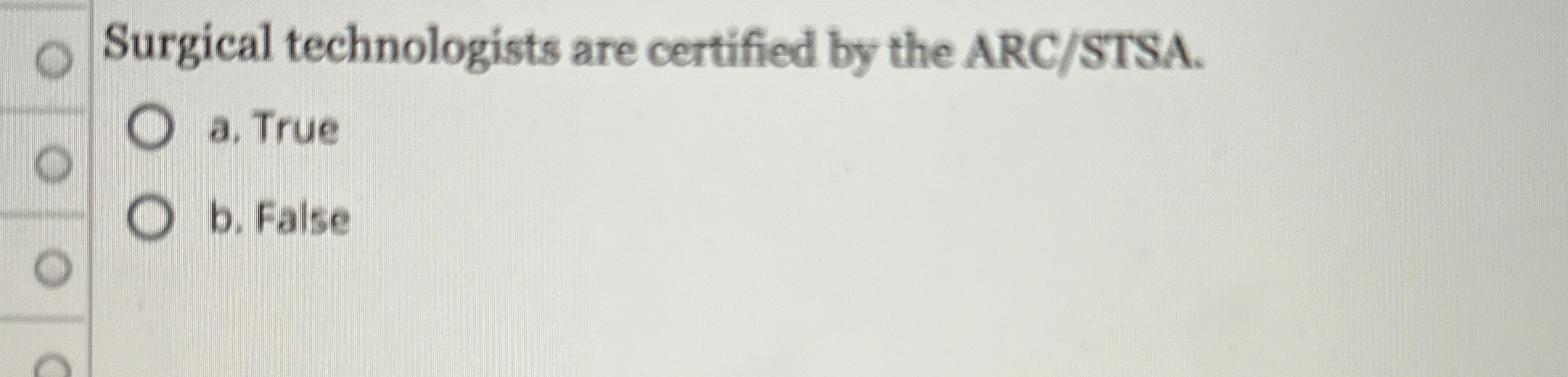 Solved Surgical technologists are certified by the | Chegg.com