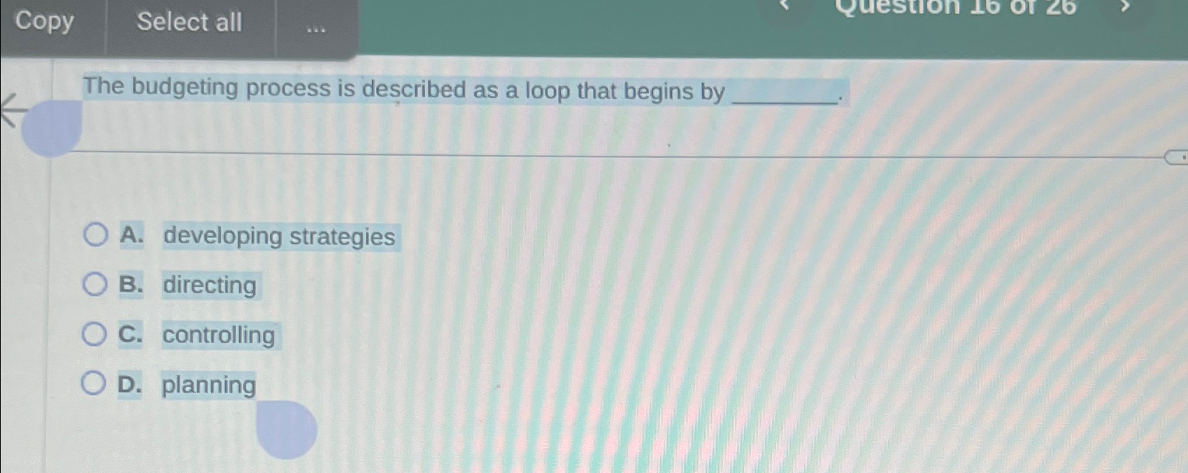 Solved The budgeting process is described as a loop that | Chegg.com