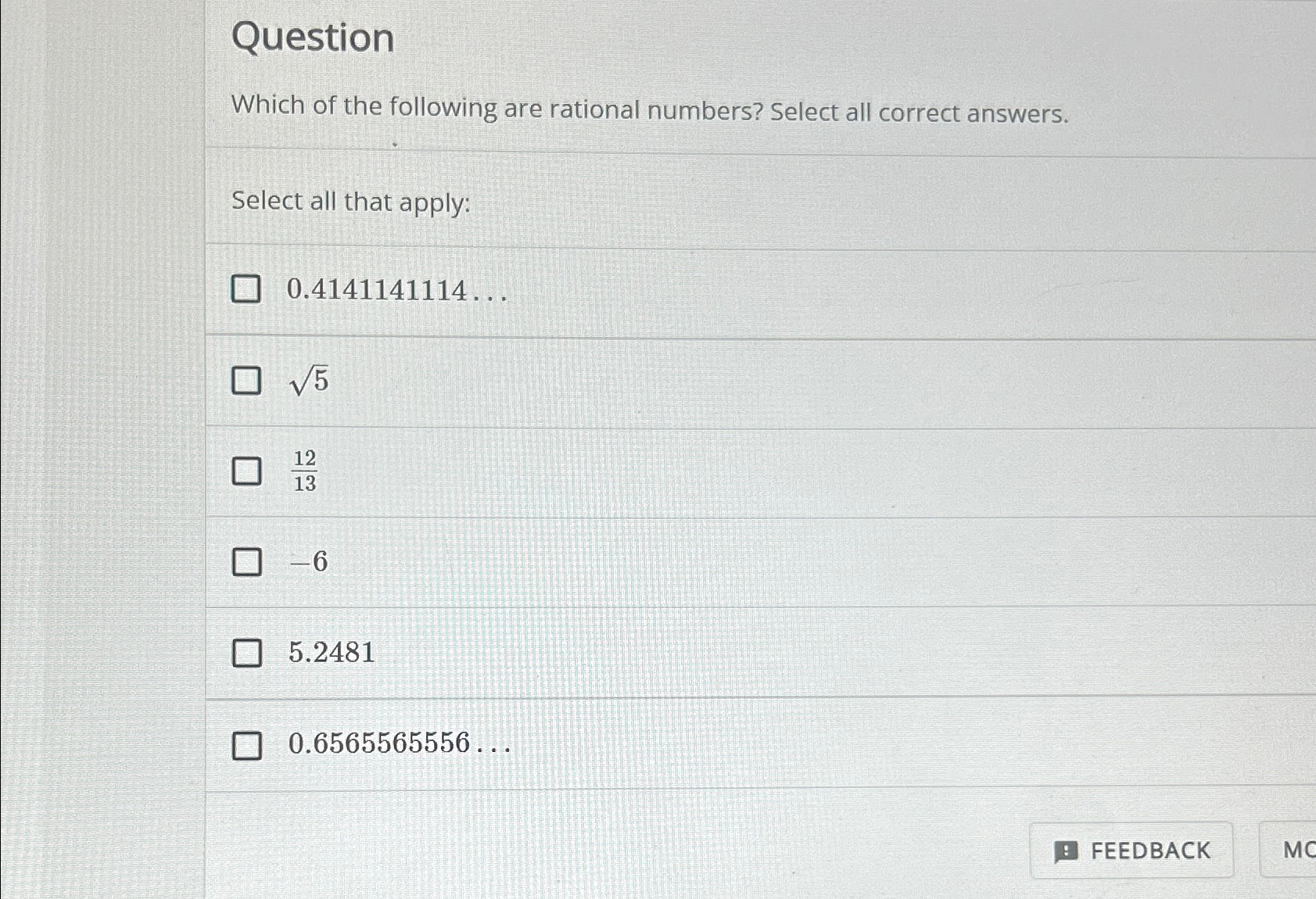 Solved QuestionWhich of the following are rational numbers? | Chegg.com
