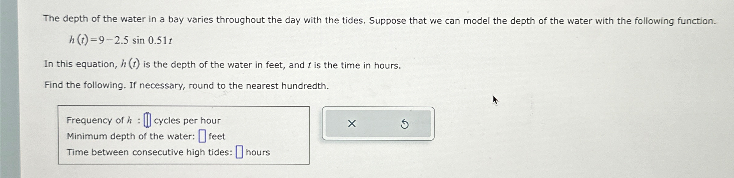 Solved The depth of the water in a bay varies throughout the | Chegg.com