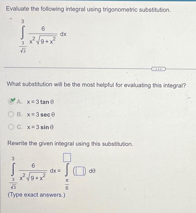 Solved Evaluate the following integral using trigonometric | Chegg.com