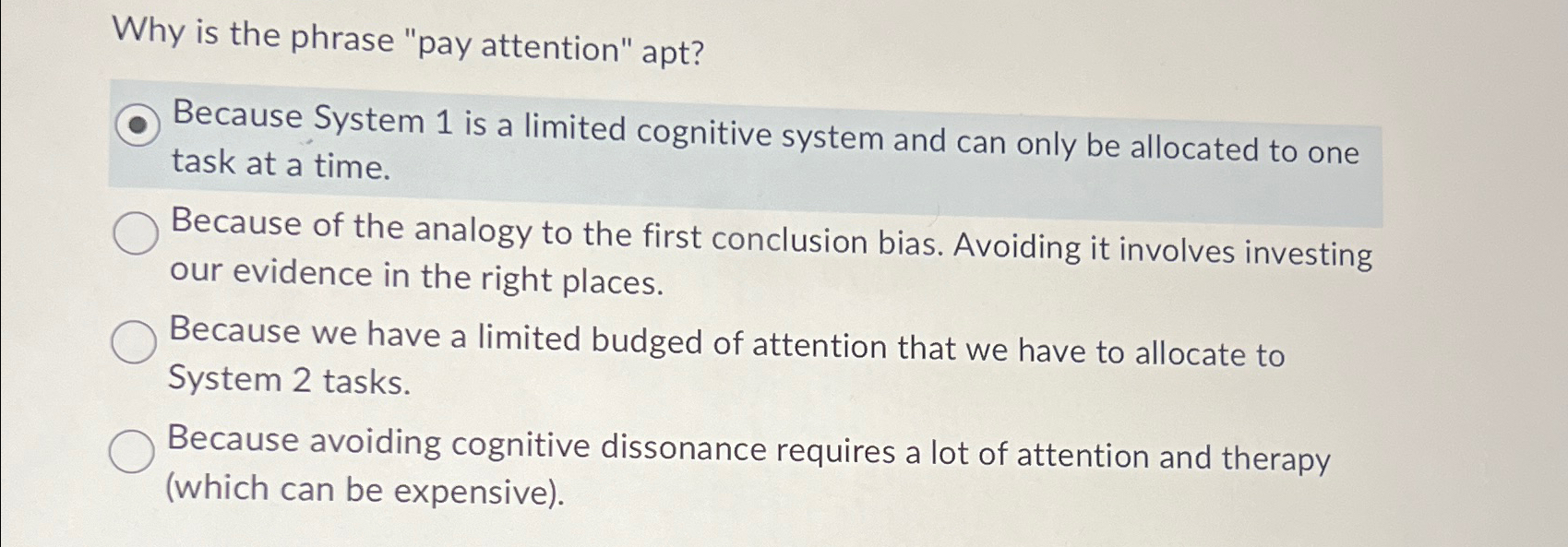 Solved Why is the phrase "pay attention" apt?Because System | Chegg.com