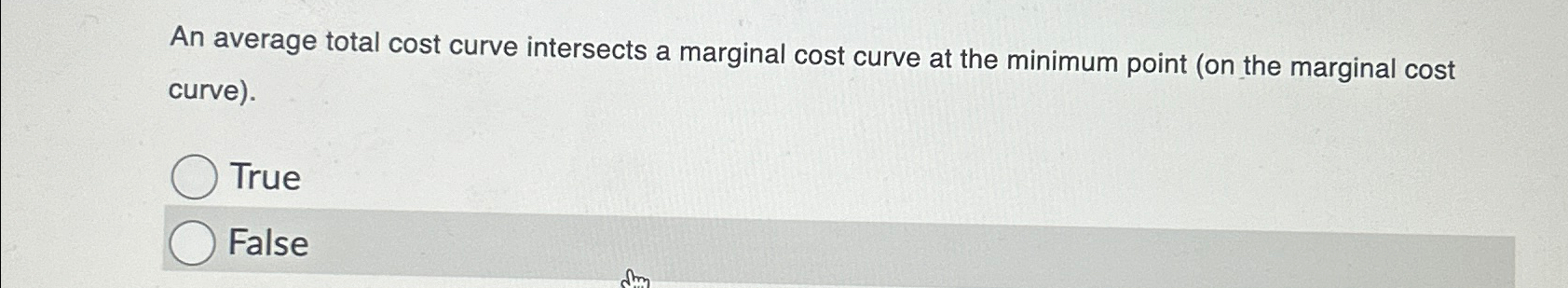 Solved An average total cost curve intersects a marginal | Chegg.com