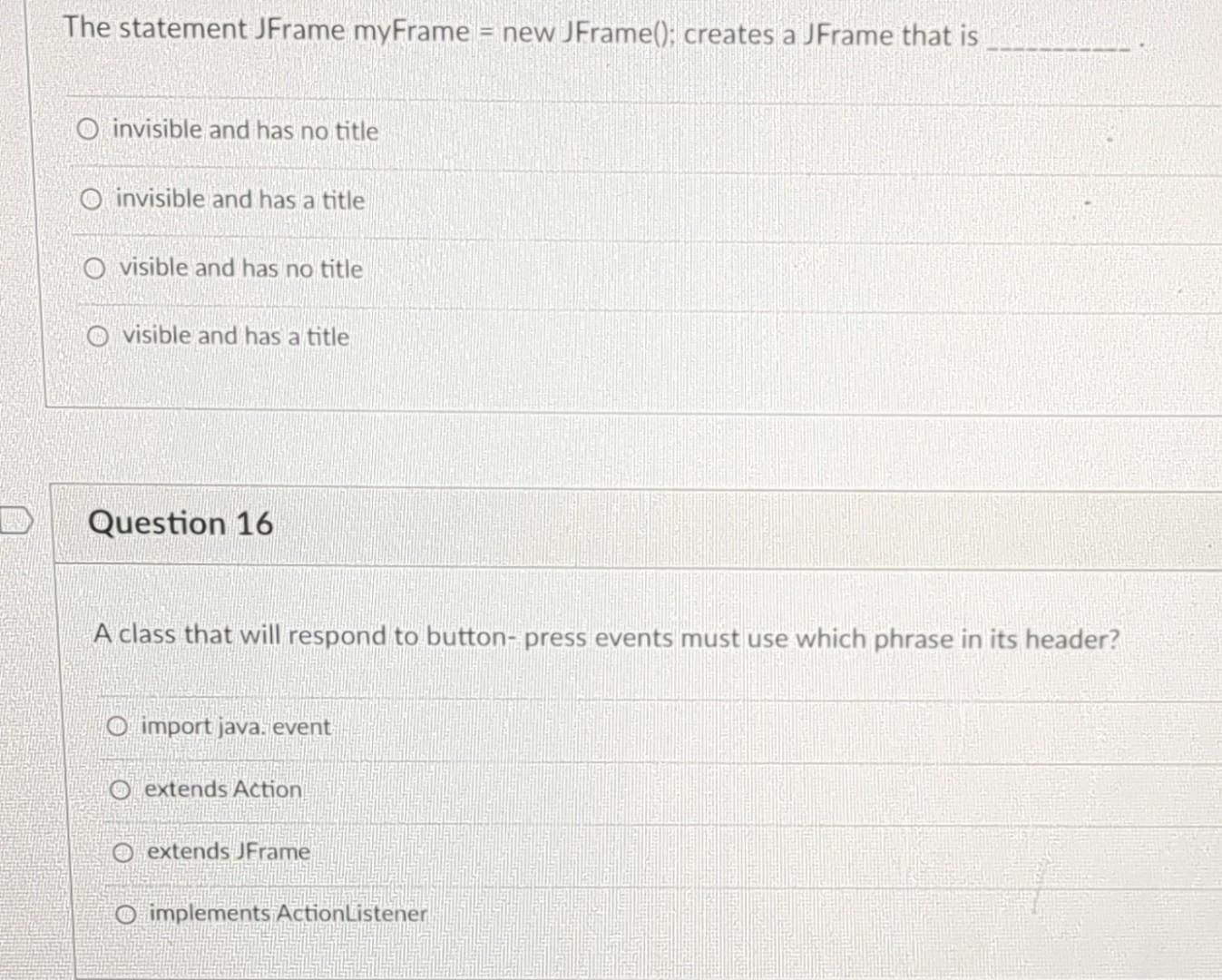 Solved The statement JFrame myFrame = new JFrame(); creates | Chegg.com