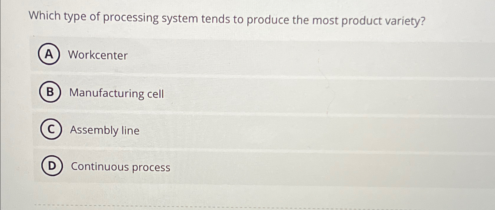 Solved Which type of processing system tends to produce the | Chegg.com