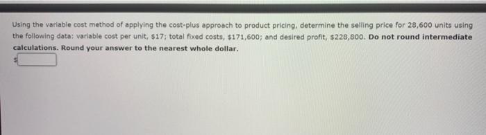 Solved Using the variable cost method of applying the | Chegg.com