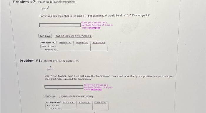 Solved Problem \#7: Enter the following expression. 4xex2 | Chegg.com