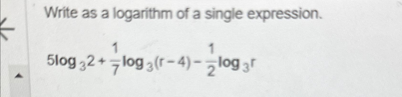 Solved Write as a logarithm of a single | Chegg.com